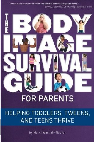 The Body Image Survival Guide for Parents – BOOKUPMX